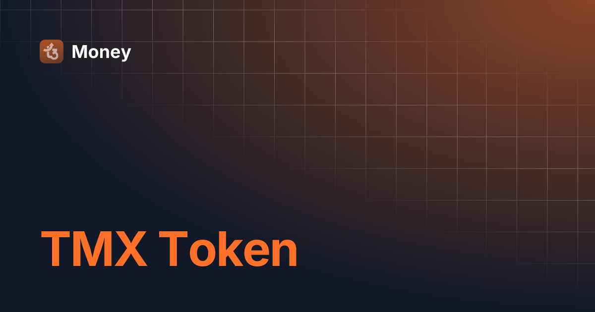 TMX Token | Money